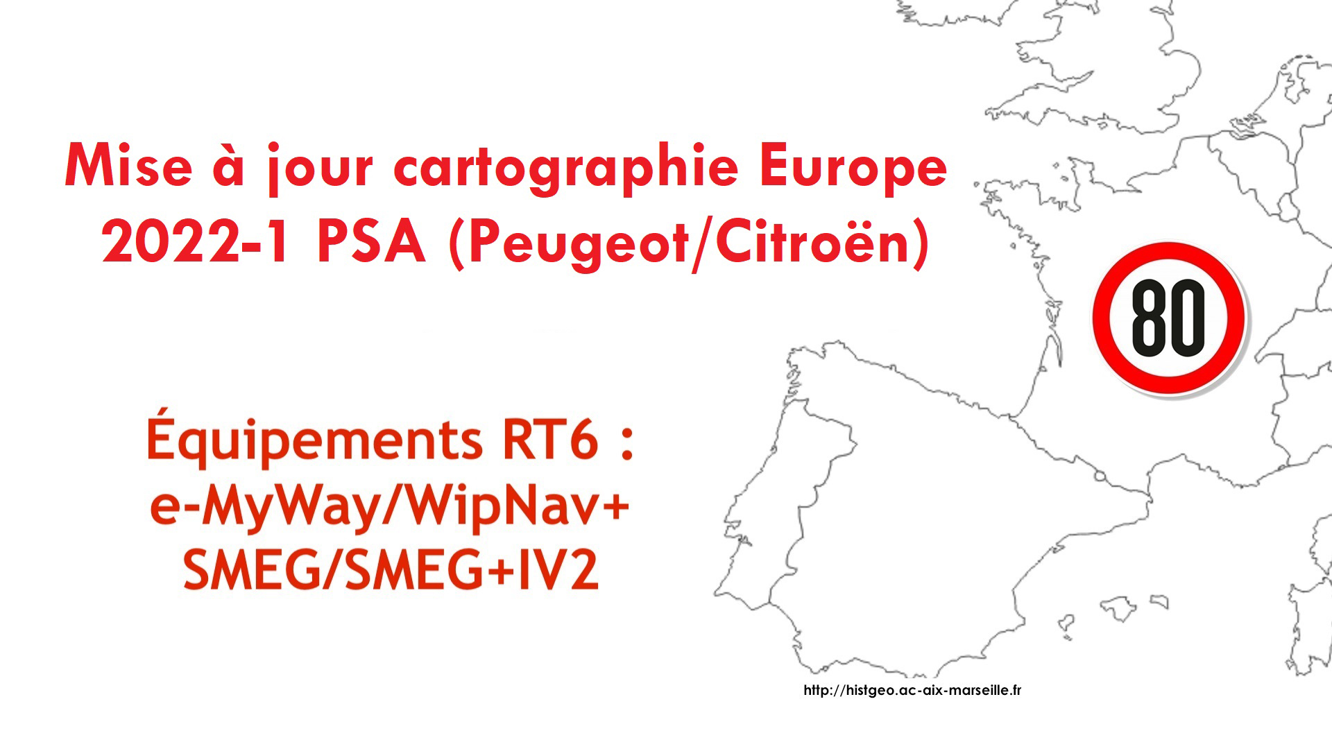 Mise à jour/upgrade cartographie PSA Europe 2022-1 RT6 (e-MyWay/WipNav+ ...